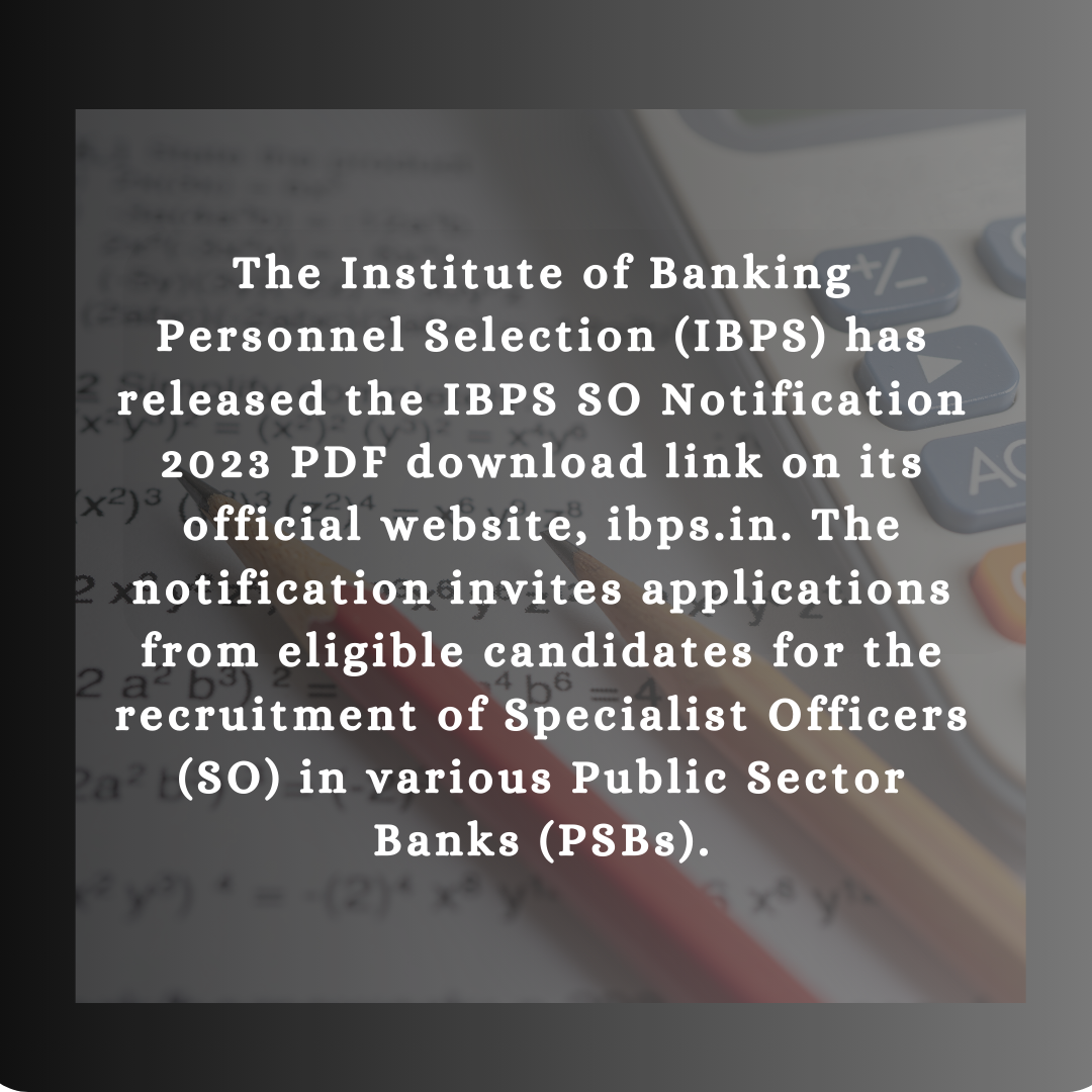 Winnerinstitute: IBPS SO Notification 2023